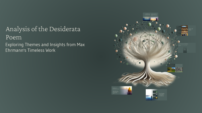 Analysis of the Desiderata Poem by renelita ayat on Prezi