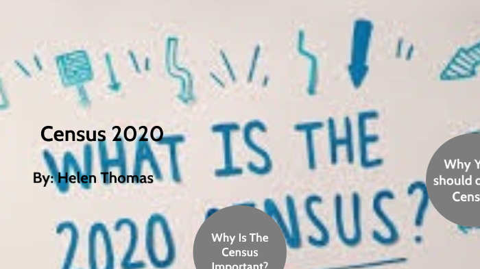 2020 Census by Helen Thomas on Prezi