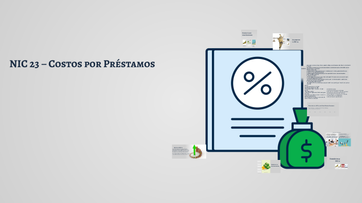 NIC 23 – Costos por Préstamos by Aguaiza Mario on Prezi