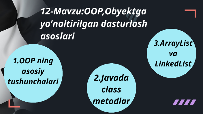 12-Mavzu:OOP Java dasturlash tilida by Mavzuna Karimova on Prezi