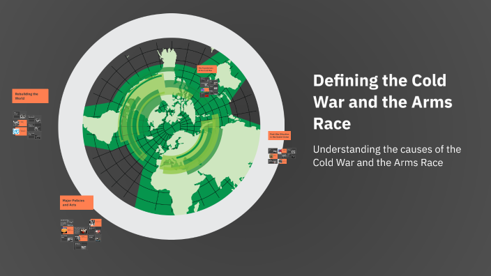 The Cold War and the Arms Race by Katy Thomas on Prezi