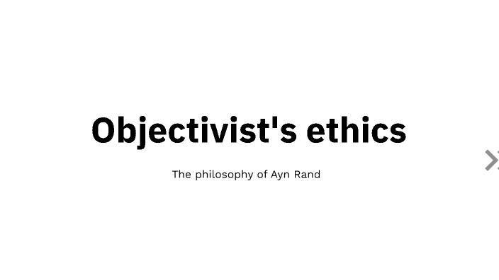Objectivist's ethics by Ádám Schlesinger on Prezi