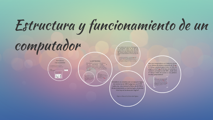 Estructura y funcionamiento de un computador by on Prezi