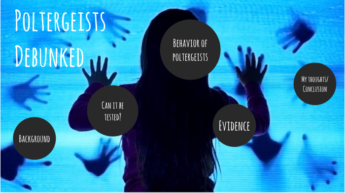 Poltergeist Project by Matt Howard on Prezi