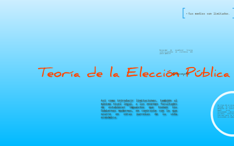 Teoría de la Elección Pública by negrete adriana on Prezi