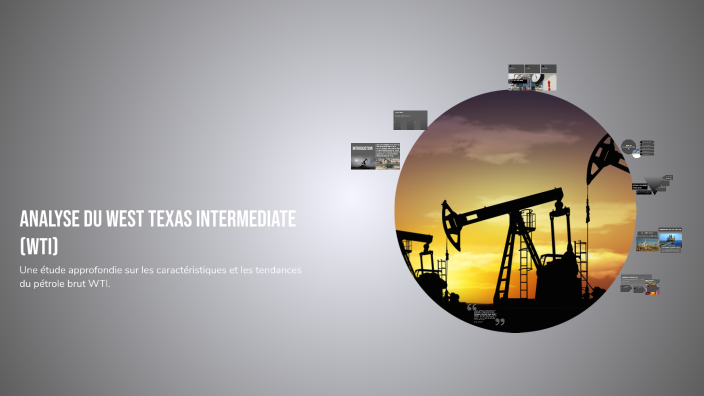 Analyse du West Texas Intermediate (WTI) by SH M on Prezi