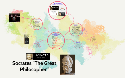 Socrates "The Great Philosopher" by raymond c on Prezi