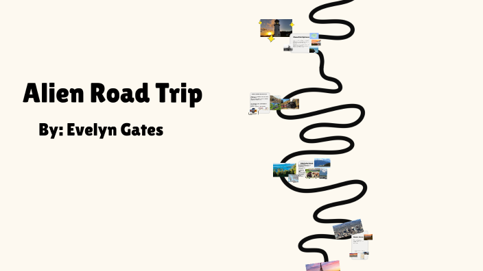 Alien Road Trip by Evelyn Gates on Prezi