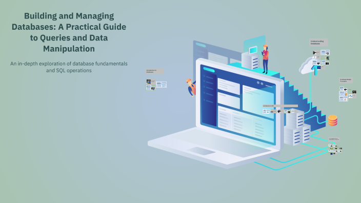 Building and Managing Databases: A Practical Guide to Queries and Data ...