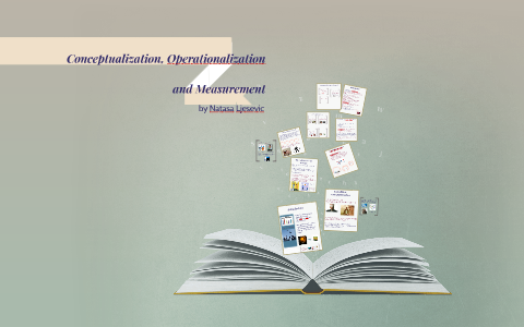 Conceptualization, Operationalization and Measurement by Natasa ...