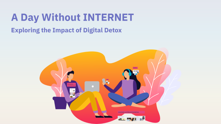 A Day Without INTERNET by kashish aggarwal on Prezi