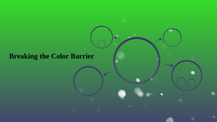 Breaking the Color Barrier by Cody Jones on Prezi