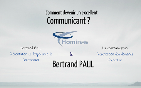 Finale - Hominae Formation communication Presentation by Bertrand PAUL ...