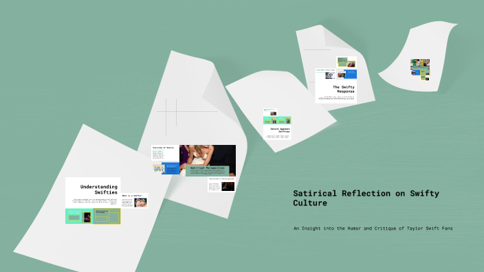 Satirical Reflection on Swifty Culture by connor christman on Prezi