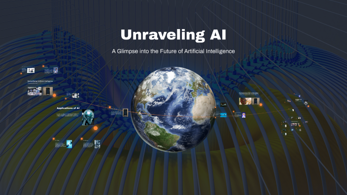 Unraveling AI by Kathryn Travers on Prezi