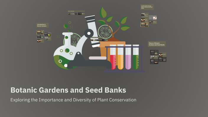 Botanic Gardens and Seed Banks by Gustavo Silva on Prezi