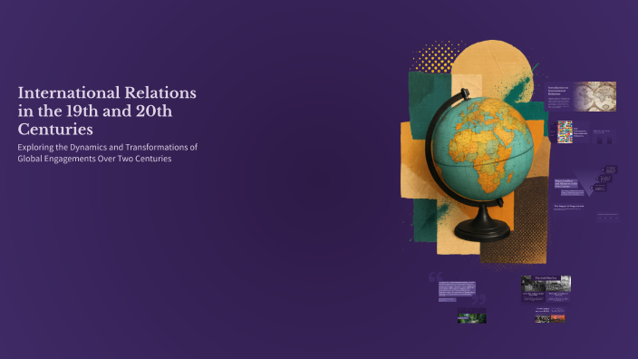 International Relations in the 19th and 20th Centuries by Asel Karimova ...