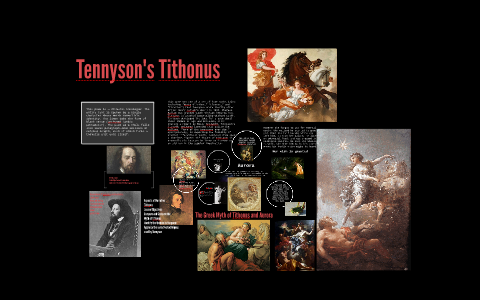 Tithonus Tennyson by Tonya Mitchell on Prezi