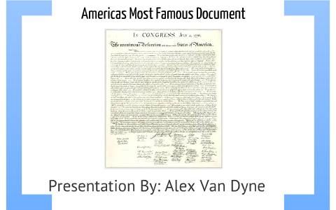 Americas Most Famous Document by Alex Van Dyne on Prezi