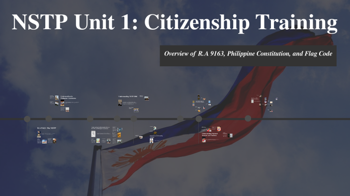 NSTP Unit 1: Citizenship Training by brian joshua Binalla on Prezi