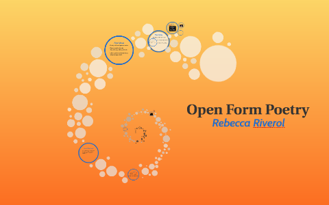 Open Form Poetry by Rebecca Riverol on Prezi