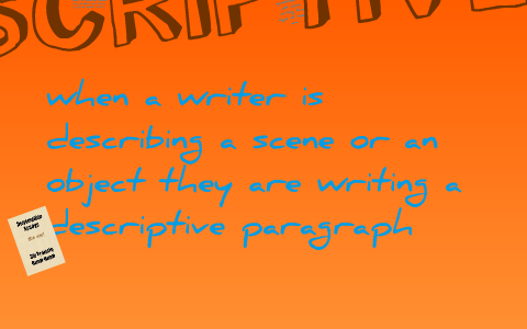 why do Authors write -Descriptive powerpoint by jaelyn ryan on Prezi Next