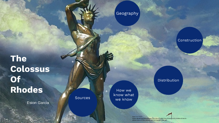The Colossus Of Rhodes by Eston Garcia on Prezi