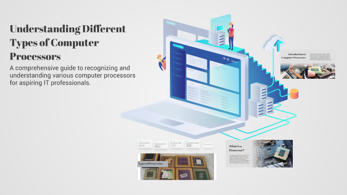 Understanding Different Types of Computer Processors by Genesis Laguna ...