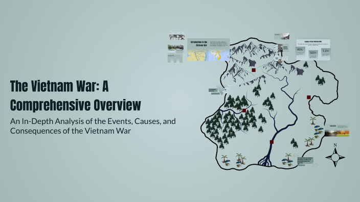 The Vietnam War: A Comprehensive Overview by Chloe Sparks on Prezi