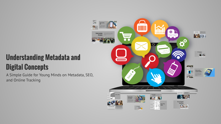 Understanding Metadata and Digital Concepts by Talha Abri on Prezi