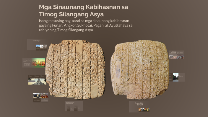 Mga Sinaunang Kabihasnan sa Timog Silangang Asya by JOYCE PERICO on Prezi