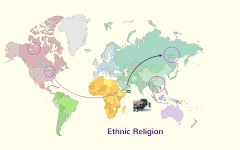 Ethnic Religion by Zionna James on Prezi