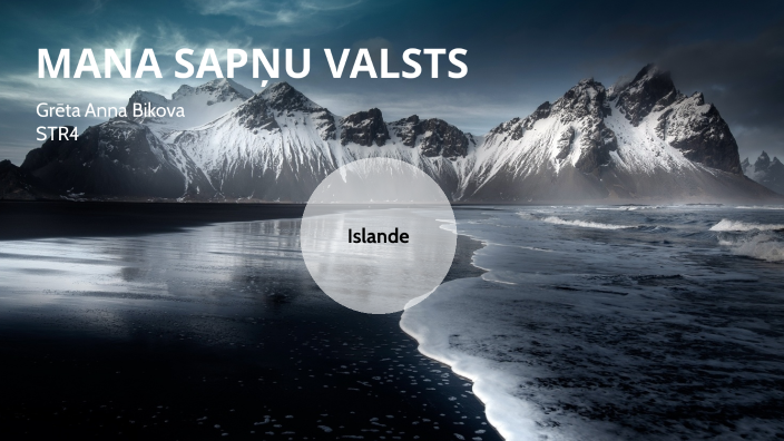 Mana sapņu valsts by gretaabikova on Prezi