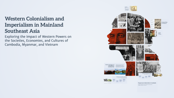 Western Colonialism and Imperialism in Mainland Southeast Asia by Raffy ...