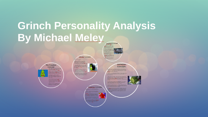 Grinch Personality Analysis by Michael Meley on Prezi