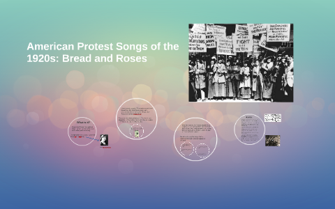 American Protest Songs of the 1920s: Bread and Roses by Micol Mfochive ...
