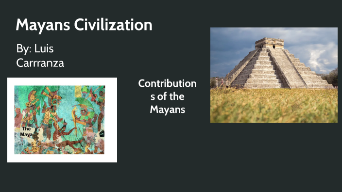 Mayan project by Luis Carranza on Prezi