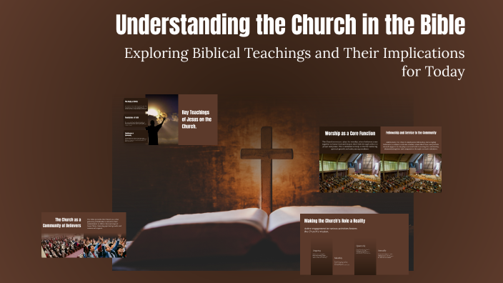 Understanding the Church in the Bible by Noah Beard on Prezi