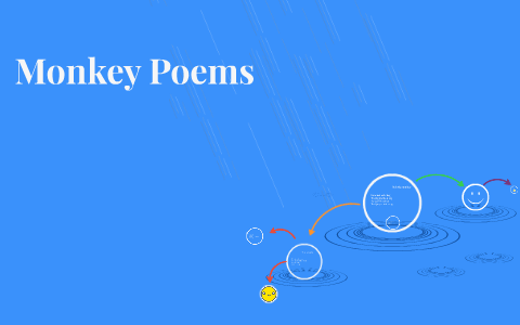 Monkey Poem by Lana Menke on Prezi