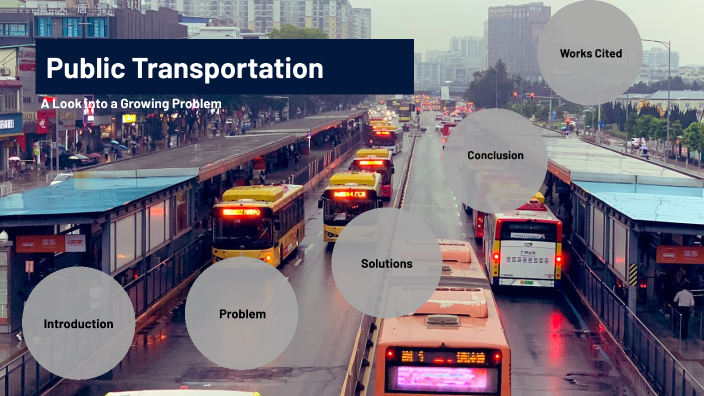 Public Transportation Problem/Solution by Stella Sophia on Prezi