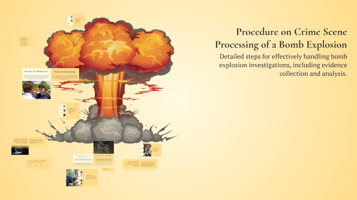 Procedure on Crime Scene Processing of a Bomb Explosion by Von Carlo ...