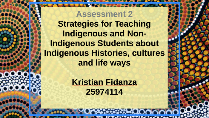 Strategies for Teaching Indigenous and Non Indigenous Students about ...