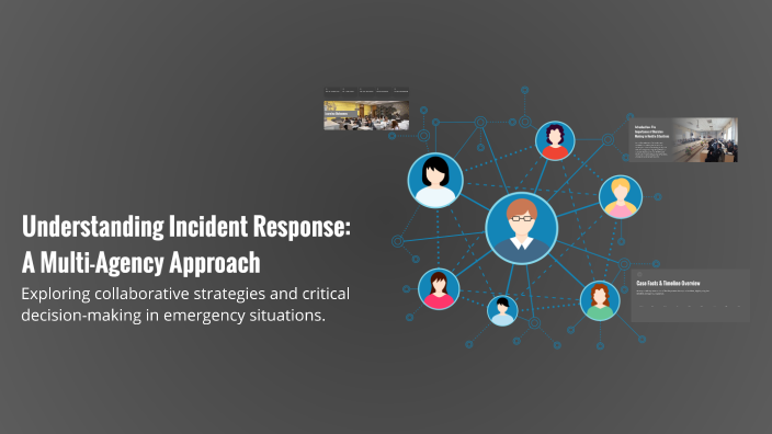 Understanding Incident Response: A Multi-Agency Approach by luke davies ...