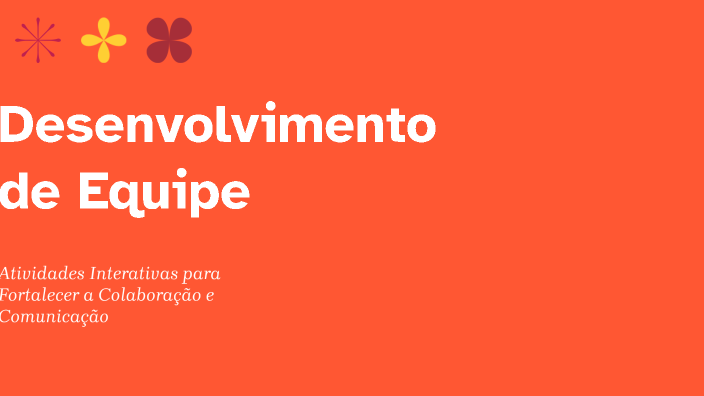 Atividades de Team Building by Sara Muha Muhammad on Prezi
