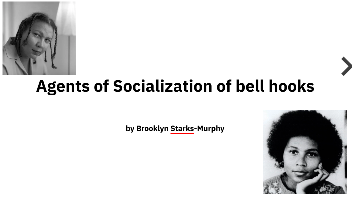 Agents of socialization by Brooklyn Starks-Murphy on Prezi