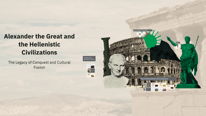 Alexander the Great and the Hellenistic Civilizations by Yossri ...