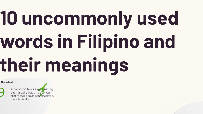 10 uncommon words in Filipino by RenzTzy on Prezi