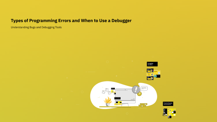 Types of Programming Errors and When to Use a Debugger by Mohamed ...