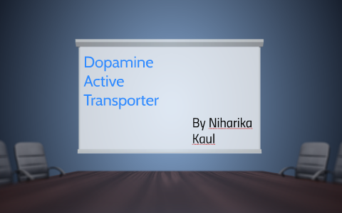 Dopamine Active Transporter by on Prezi