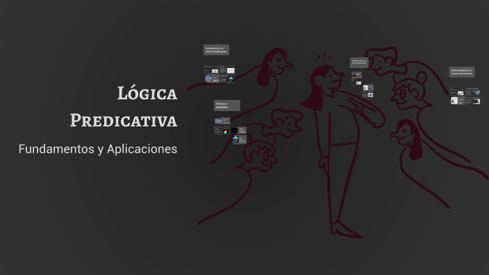 Lógica Predicativa by Eliannis Maurera on Prezi